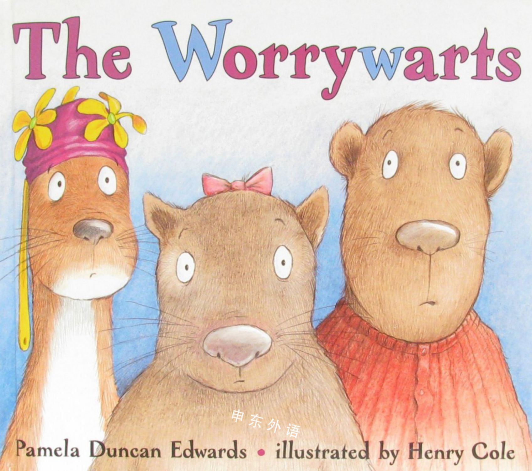 The Worrywarts P 作者与插画儿童图书进口图书进口书原版书绘本书英文原版图书儿童纸板书外语图书进口儿童