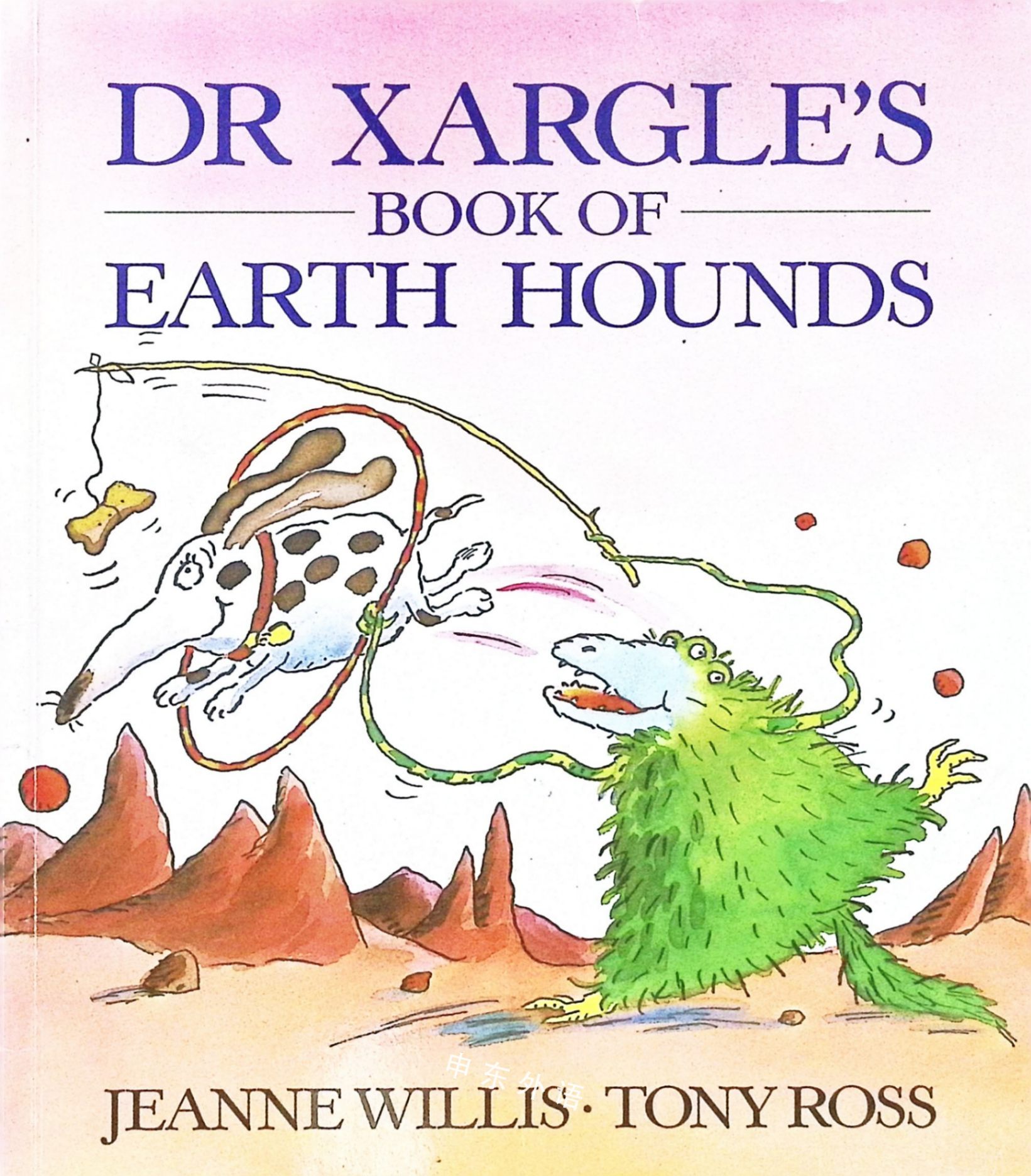 Dr Xargles Book of Earth Hounds_( W )_作者与插画_儿童图书_进口图书_进口书,原版书,绘本书,英文原版 ...