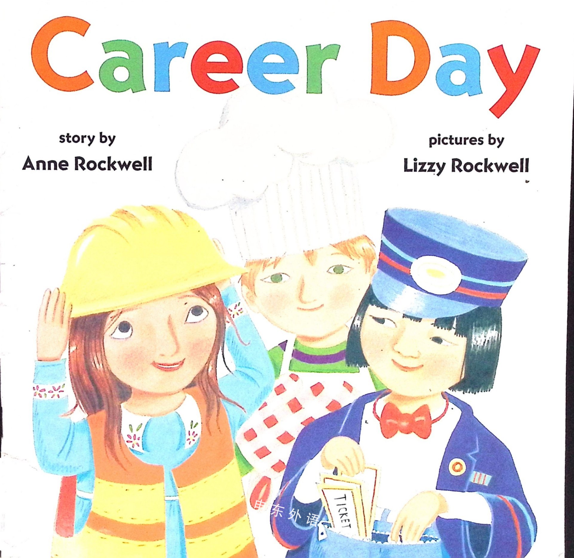 Career Day作者与插画儿童图书进口图书进口书原版书绘本书英文原版图书儿童纸板书外语图书进口儿童书原版儿童书