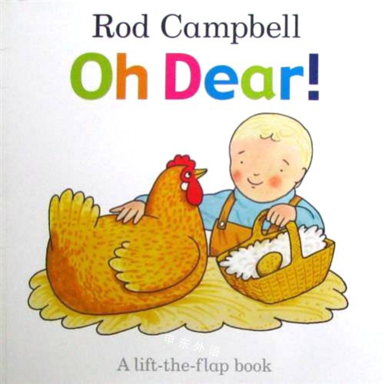Oh Dear!_( C )_作者与插画_儿童图书_进口图书_进口书,原版书,绘本书,英文原版图书,儿童纸板书,外语图书,进口儿童书,原版儿童书