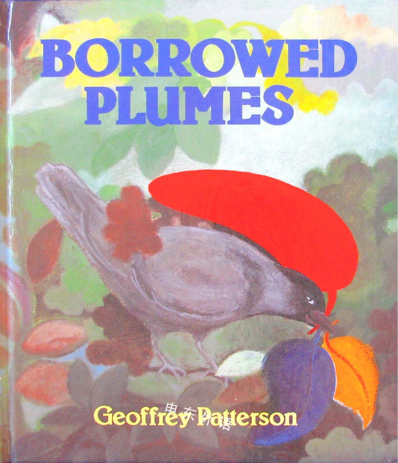 Borrowed Plumes G 作者与插画儿童图书进口图书进口书原版书绘本书英文原版图书儿童纸板书外语图书进口