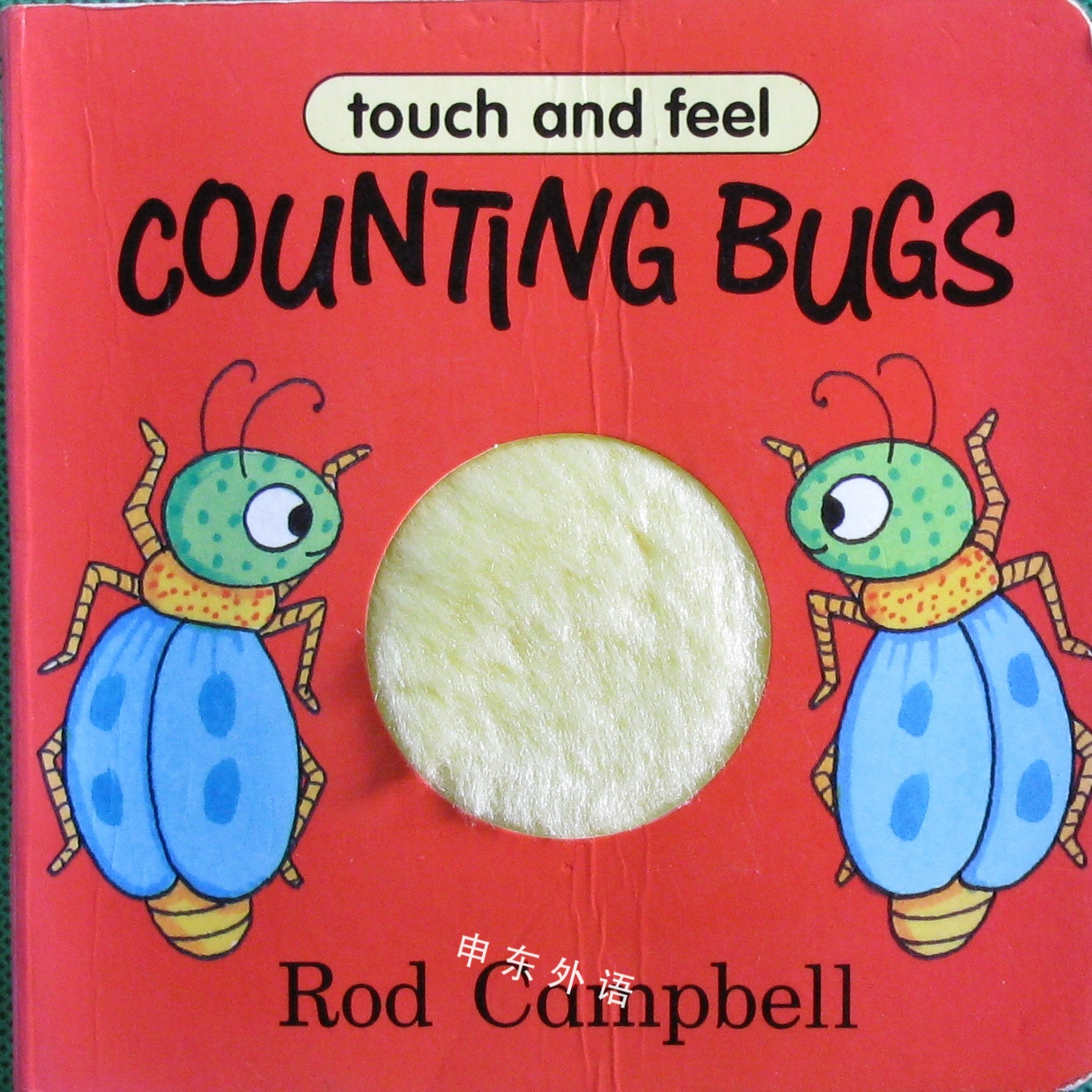 Counting Bugs Touch And Feel C 作者与插画儿童图书进口图书进口书原版书绘本书英文原版图书