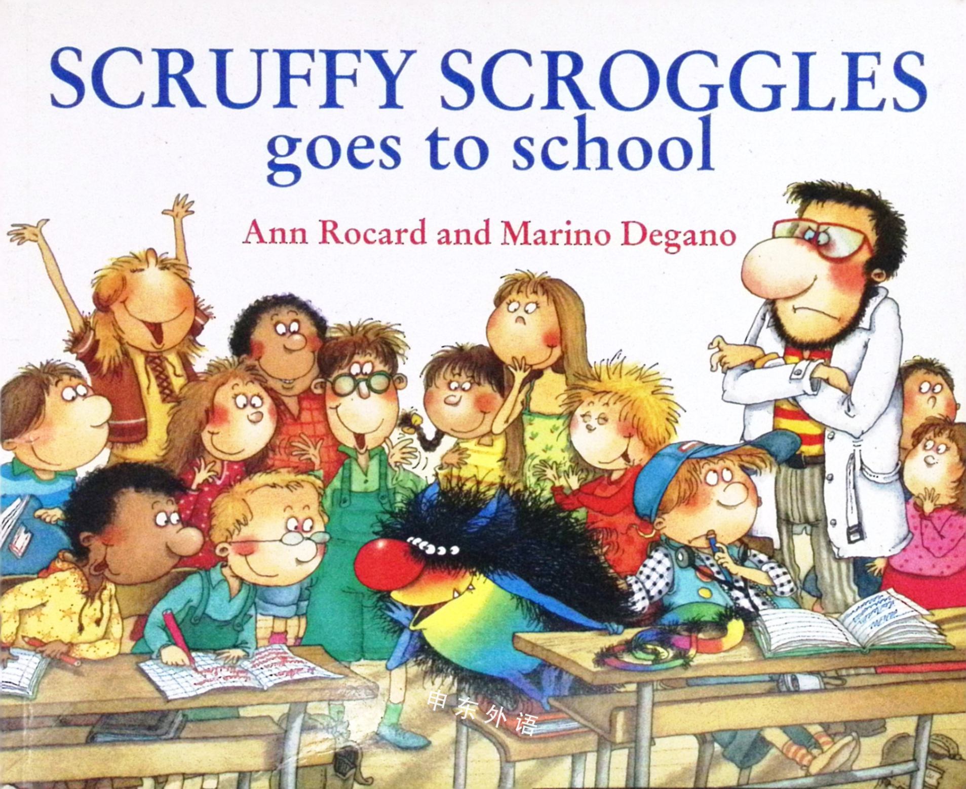 Scruffy Scroggles Goes To School系列读物儿童图书进口图书进口书原版书绘本书英文原版图书儿童纸板