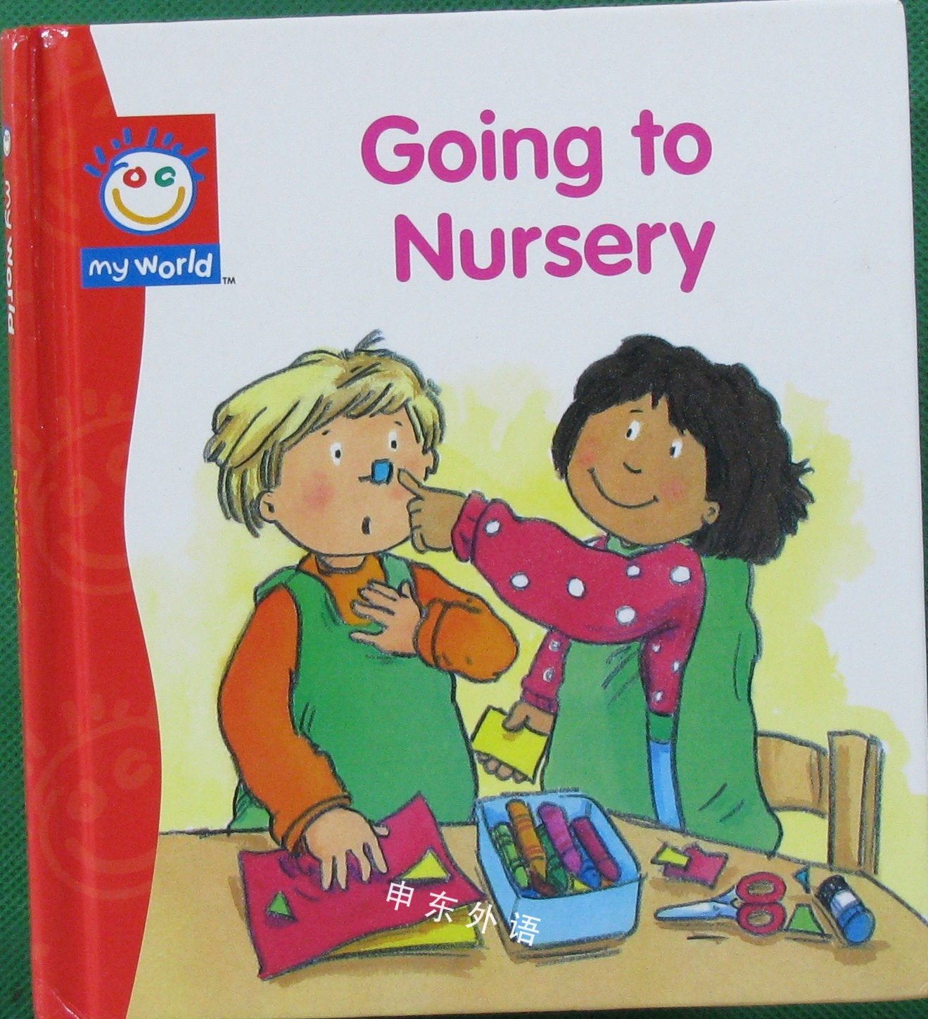 Going To Nursery My World早期的读者系列儿童图书进口图书进口书原版书绘本书英文原版图书儿童纸板书