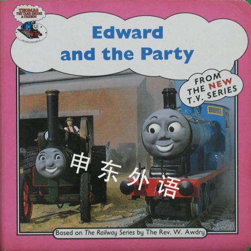 Edward And The Party托马斯坦克引擎电视热门人物儿童图书进口图书进口书原版书绘本书英文原版图书儿童纸板书