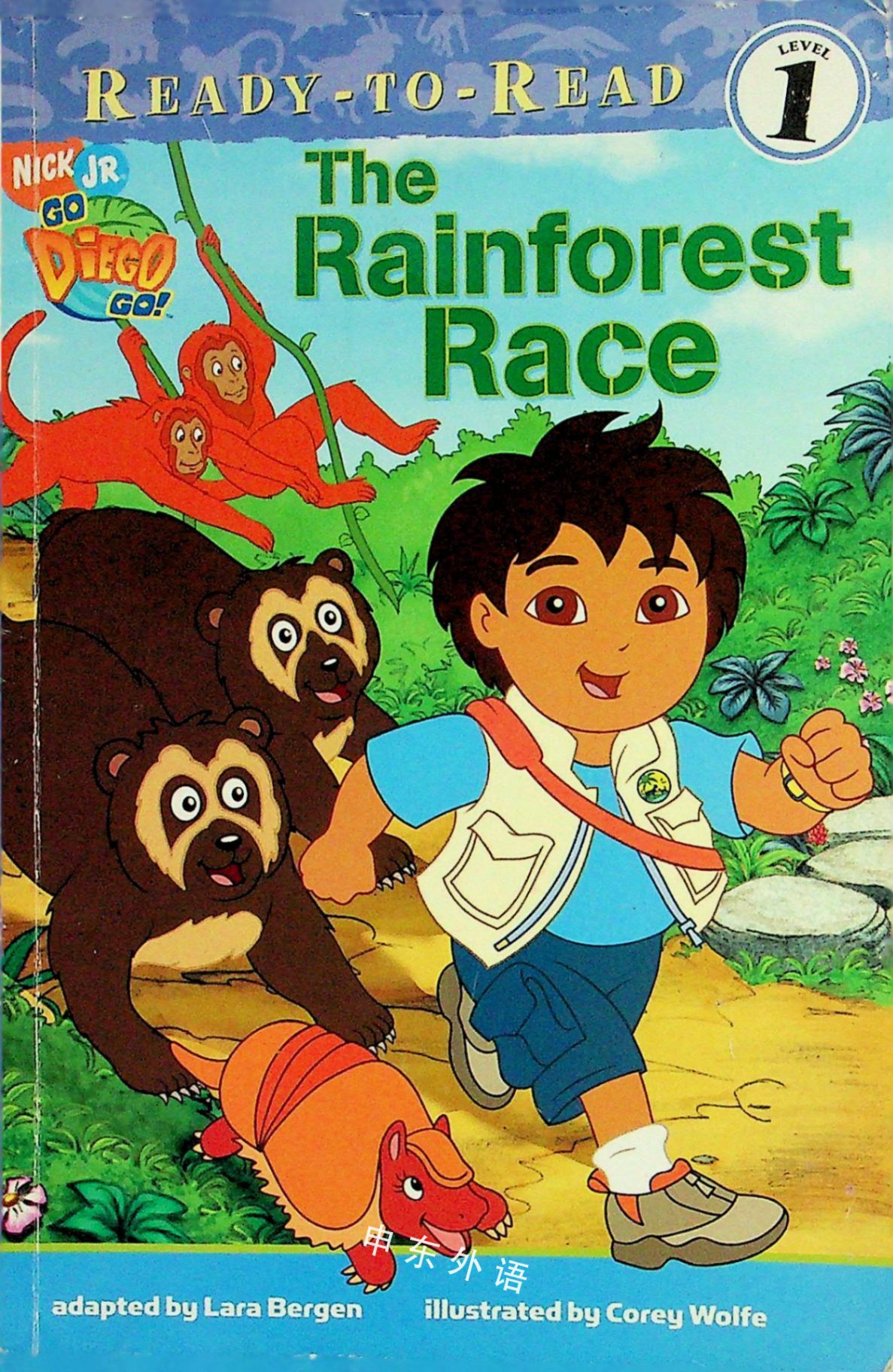 The Rainforest Race Go Diego Go Ready To Read系列读物儿童图书进口图书进口书原版书绘