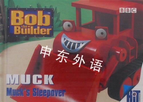 Bob The Builder Mucks Sleepover F 作者与插画儿童图书进口图书进口书原版书绘本书英文原版