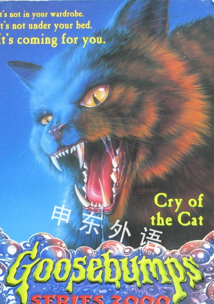 Cry of the Cat (Goosebumps Series 2000)_鸡皮疙瘩_恐怖_系列读物_儿童图书_进口图书_进口书,原版书 ...