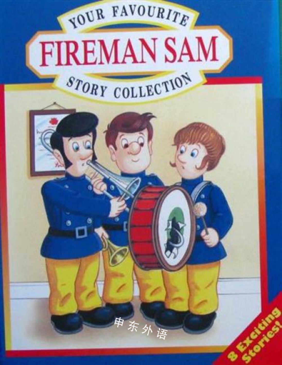 Favourite Fireman Sam Story Collection_( L )_作者与插画_儿童图书_进口图书_进口书,原版书,绘本 ...