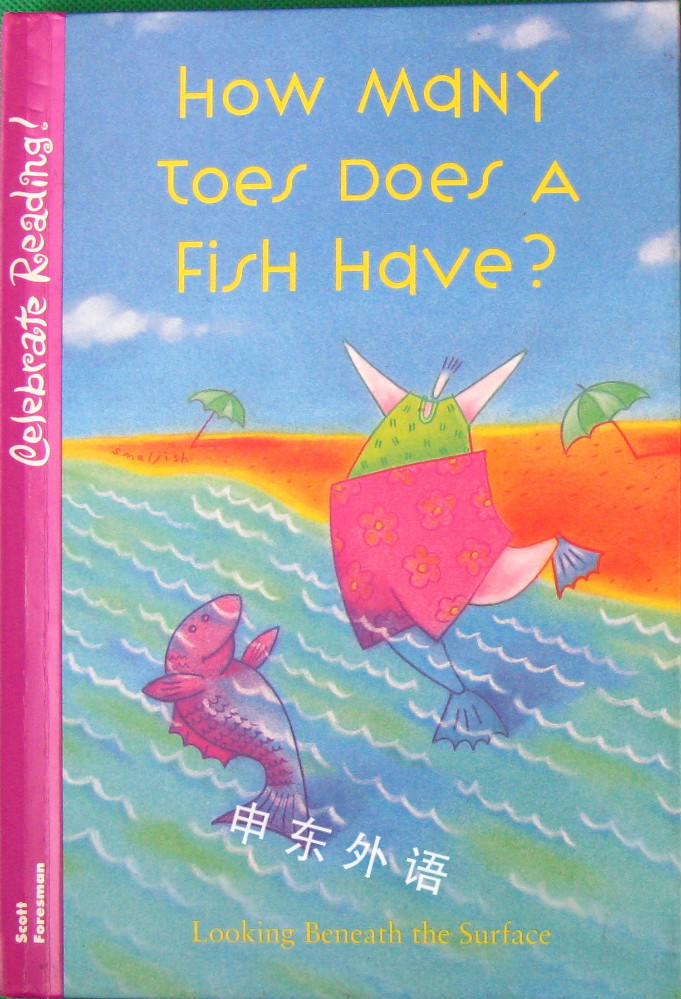 scott-foresman-celebrate-reading-how-many-toes-does-a-fish-have-3rd