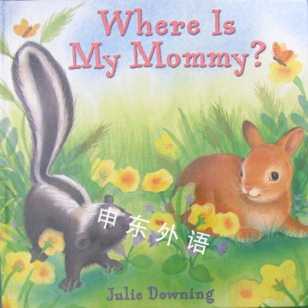 Where Is My Mommy D 作者与插画儿童图书进口图书进口书原版书绘本书英文原版图书儿童纸板书外语图书