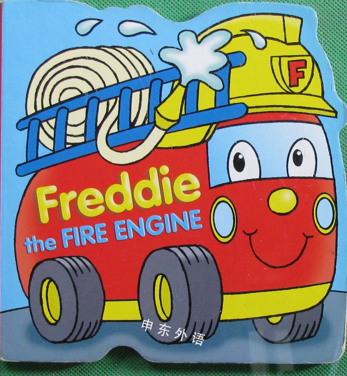 Freddie The Fire Engine教育相关儿童图书进口图书进口书原版书绘本书英文原版图书儿童纸板书外语图书进口