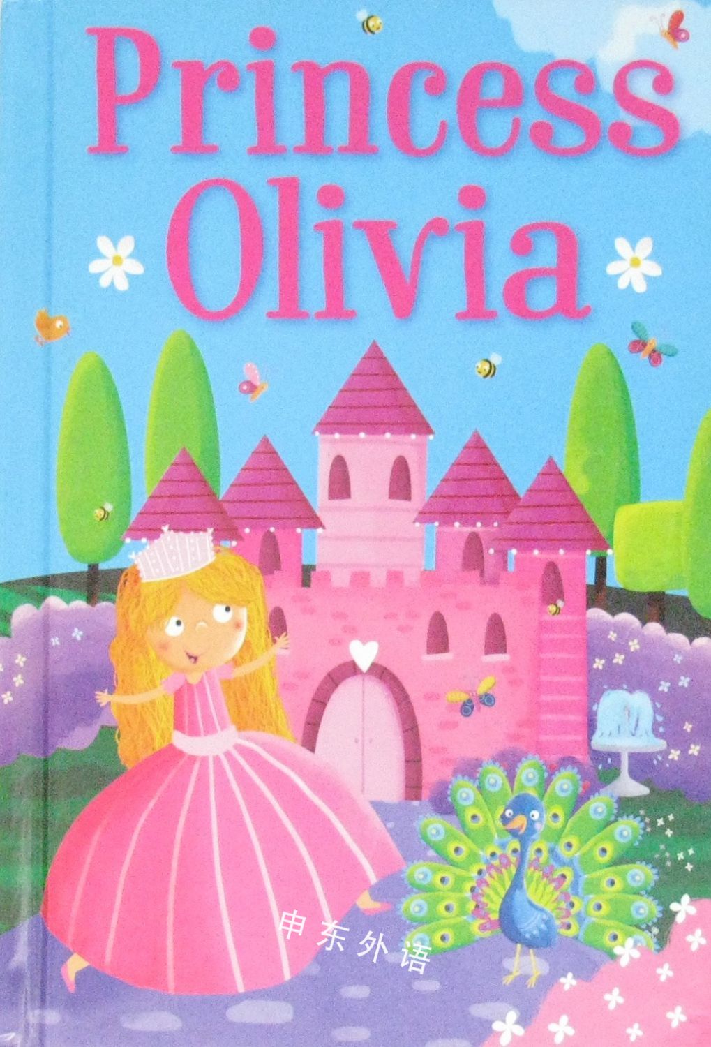 Princess Olivia童话和民间故事和神话儿童图书进口图书进口书原版书绘本书英文原版图书儿童纸板书外语图书进口儿童