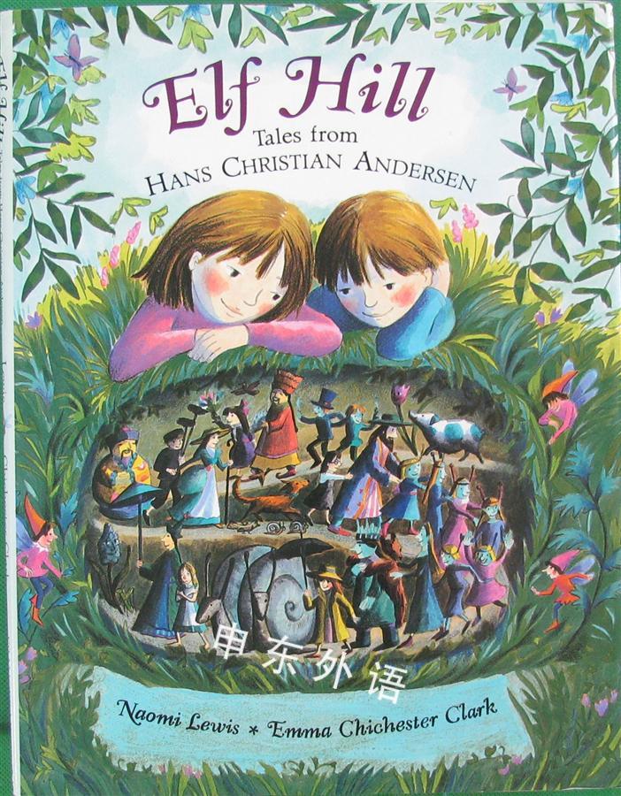 Elf Hill Tales From Hans Christian Andersen童话和民间故事和神话儿童图书进口图书进口书