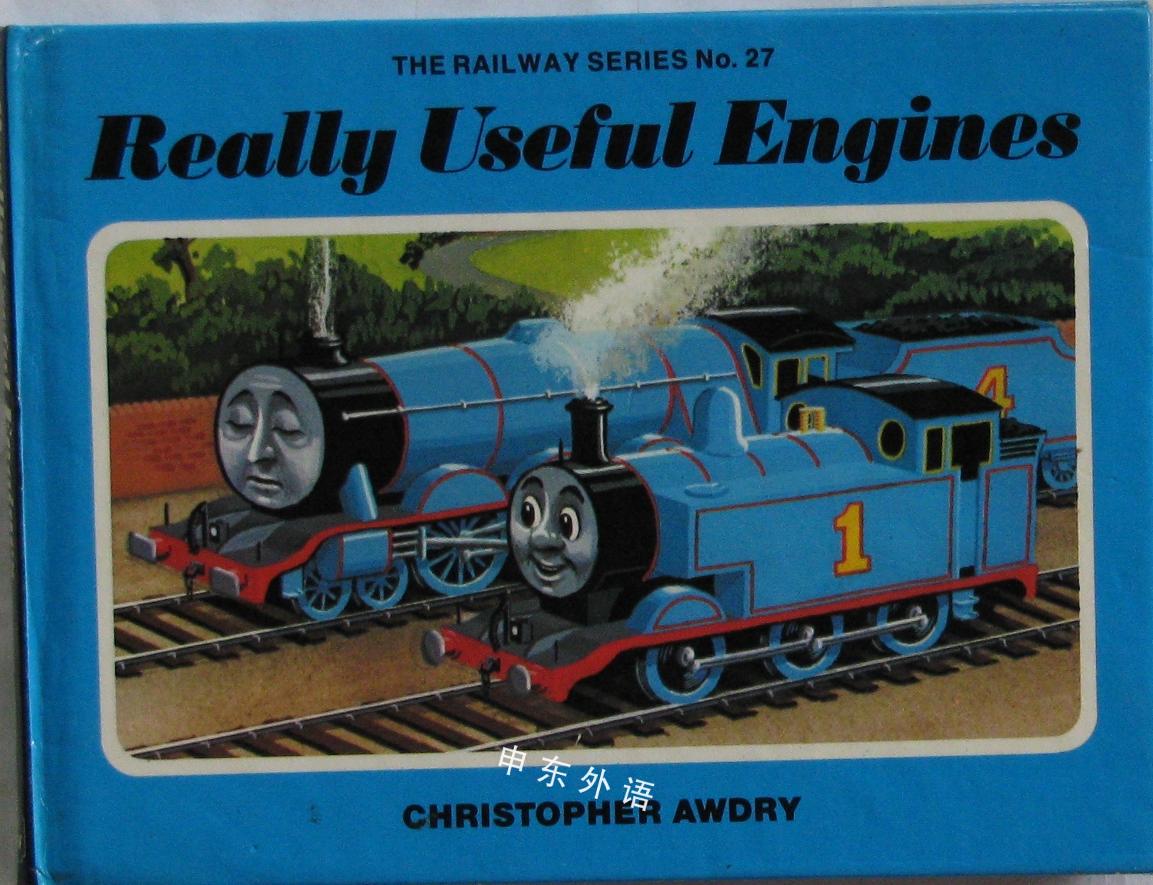 The Railway Series No 27really Useful Engines托马斯坦克引擎最喜欢的人物系列读物儿童图书