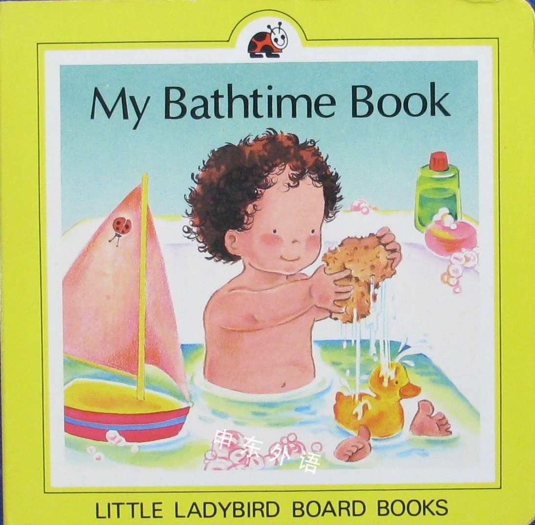 My Bathtime Book Little Ladybird Board Books早期的读者系列儿童图书进口图书进口书原版
