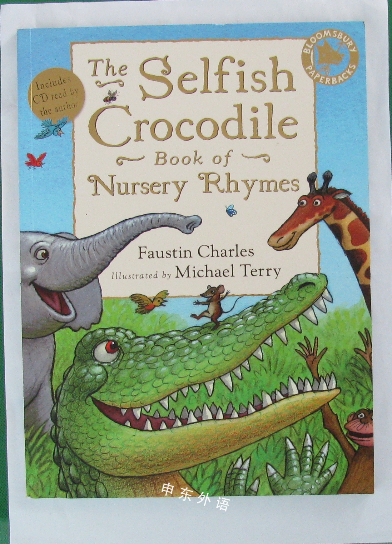 The Selfish Crocodile Book of Nursery Rhymes_( C )_作者与插画_儿童图书_进口图书_进口书 ...