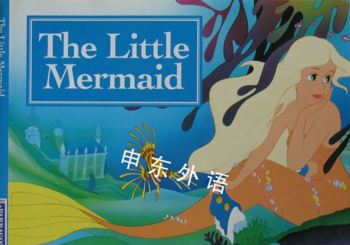The Little Mermaid小美人鱼童话和民间故事热门人物儿童图书进口图书进口书原版书绘本书英文原版图书儿童纸板书