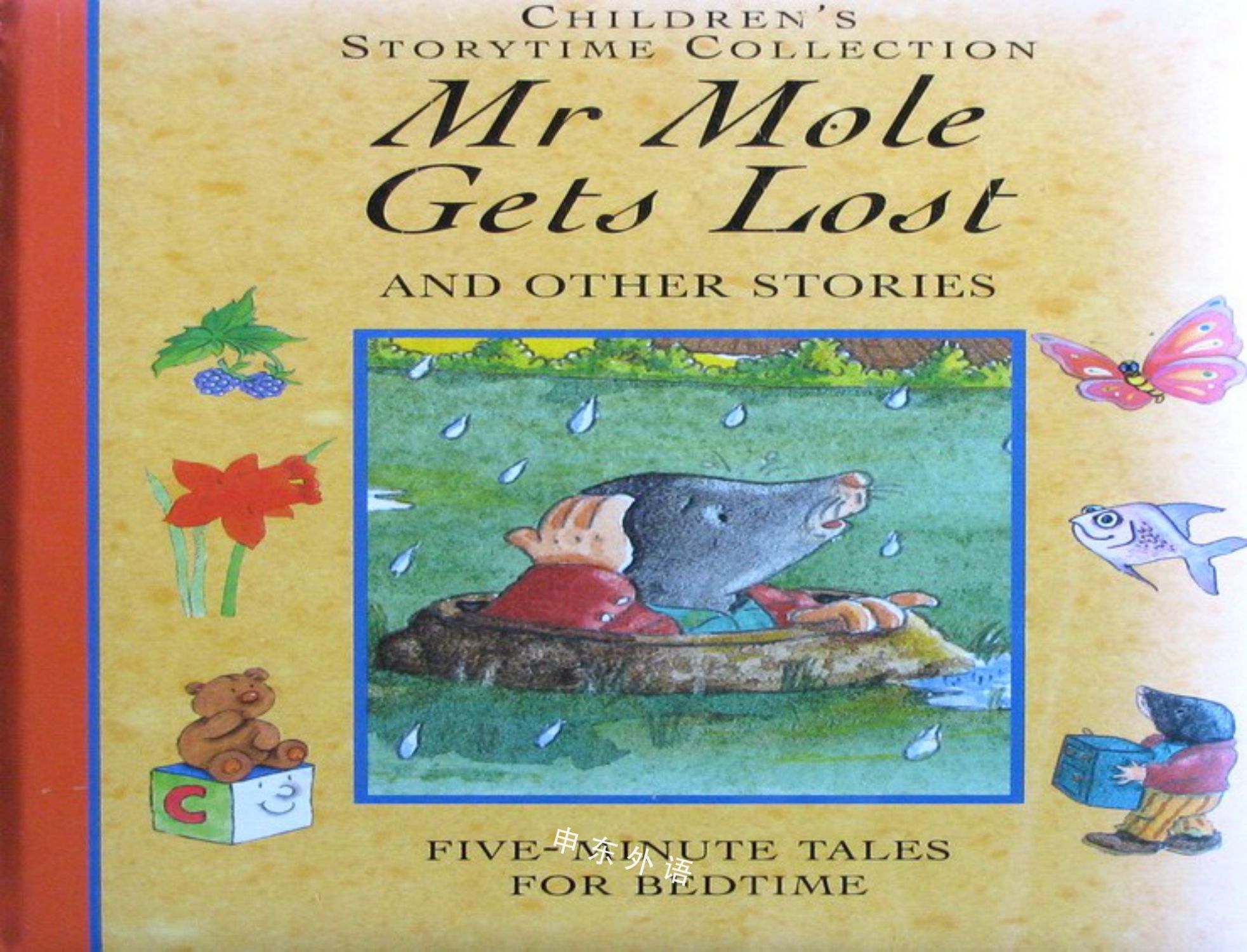 Children's storytime collection : Mr Mole gets lost and other stories ...