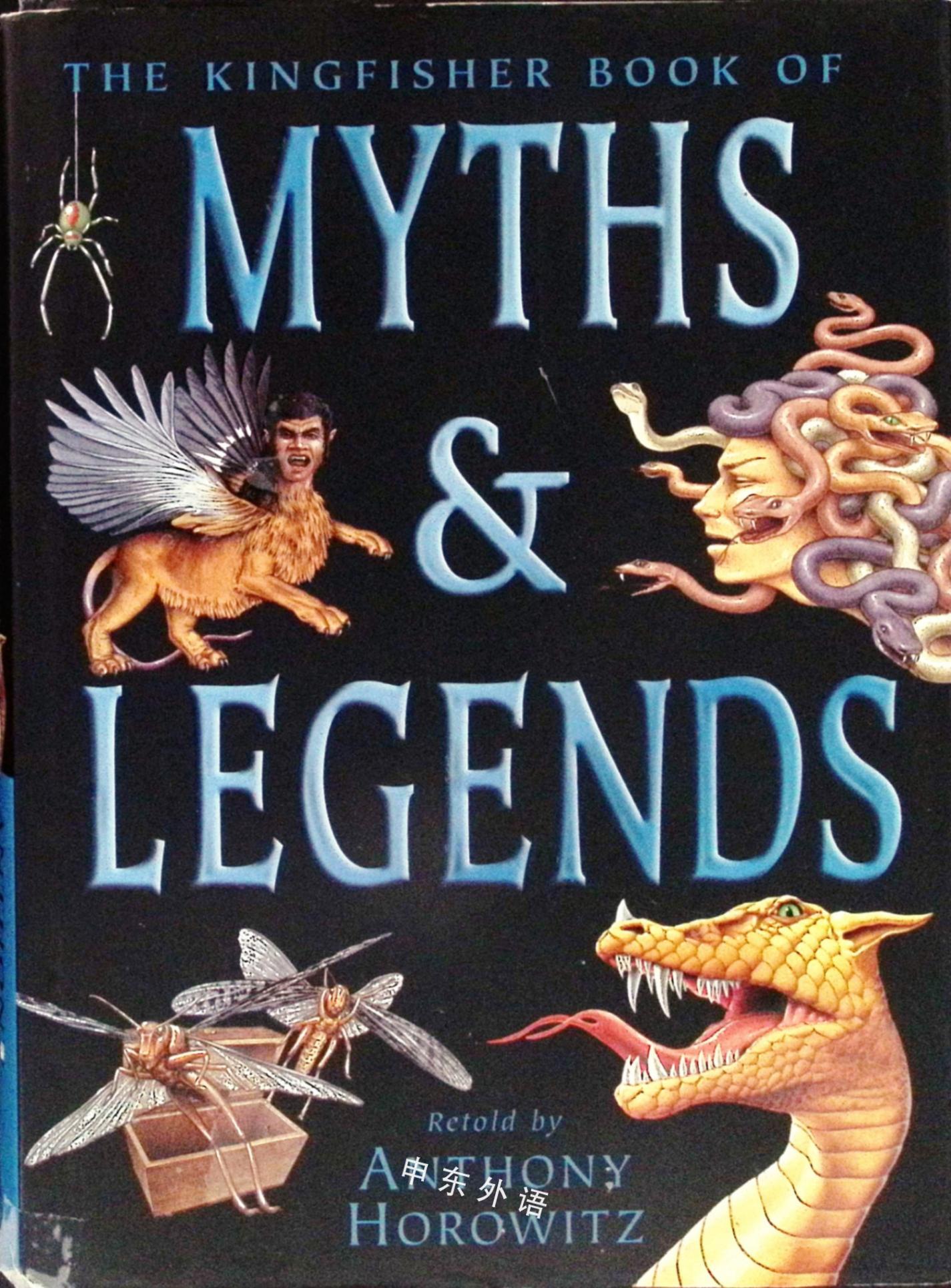 The Kingfisher Book of Myths Legends_文学_儿童图书_进口图书_进口书,原版书,绘本书,英文原版图书,儿童 ...