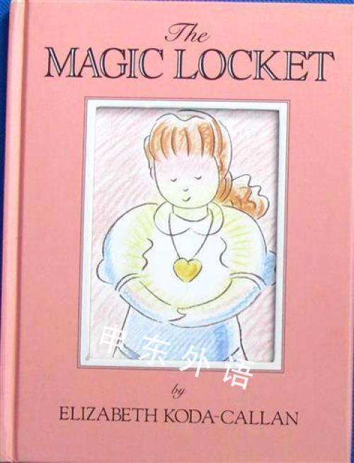 the magic locket_作者与插画_儿童图书_进口图书_进口书,原版书,绘本书,英文原版图书,儿童纸板书,外语图书,进口儿童书,原版儿童书