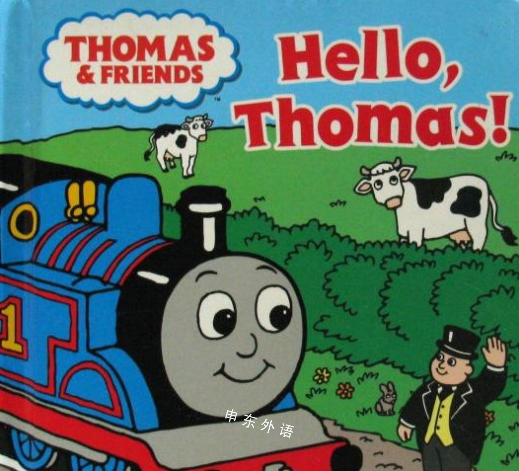 Hello Thomas Thomas And Friends托马斯坦克引擎电视热门人物儿童图书进口图书进口书原版书绘本书