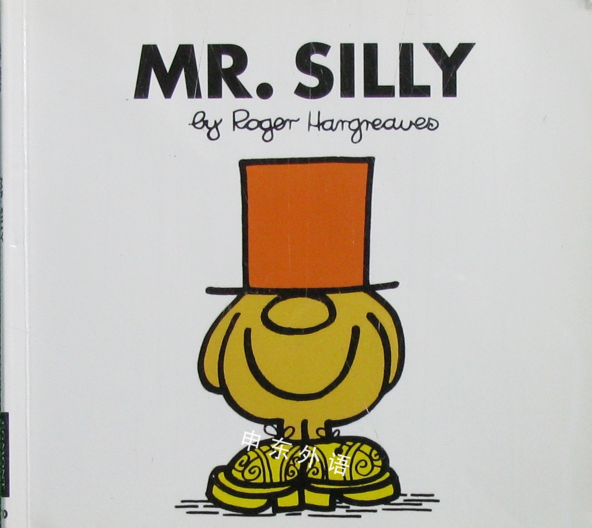 Mr. Silly (Mr. Men Classic Library)_( H )_作者与插画_儿童图书_进口图书_进口书,原版书,绘本书 ...