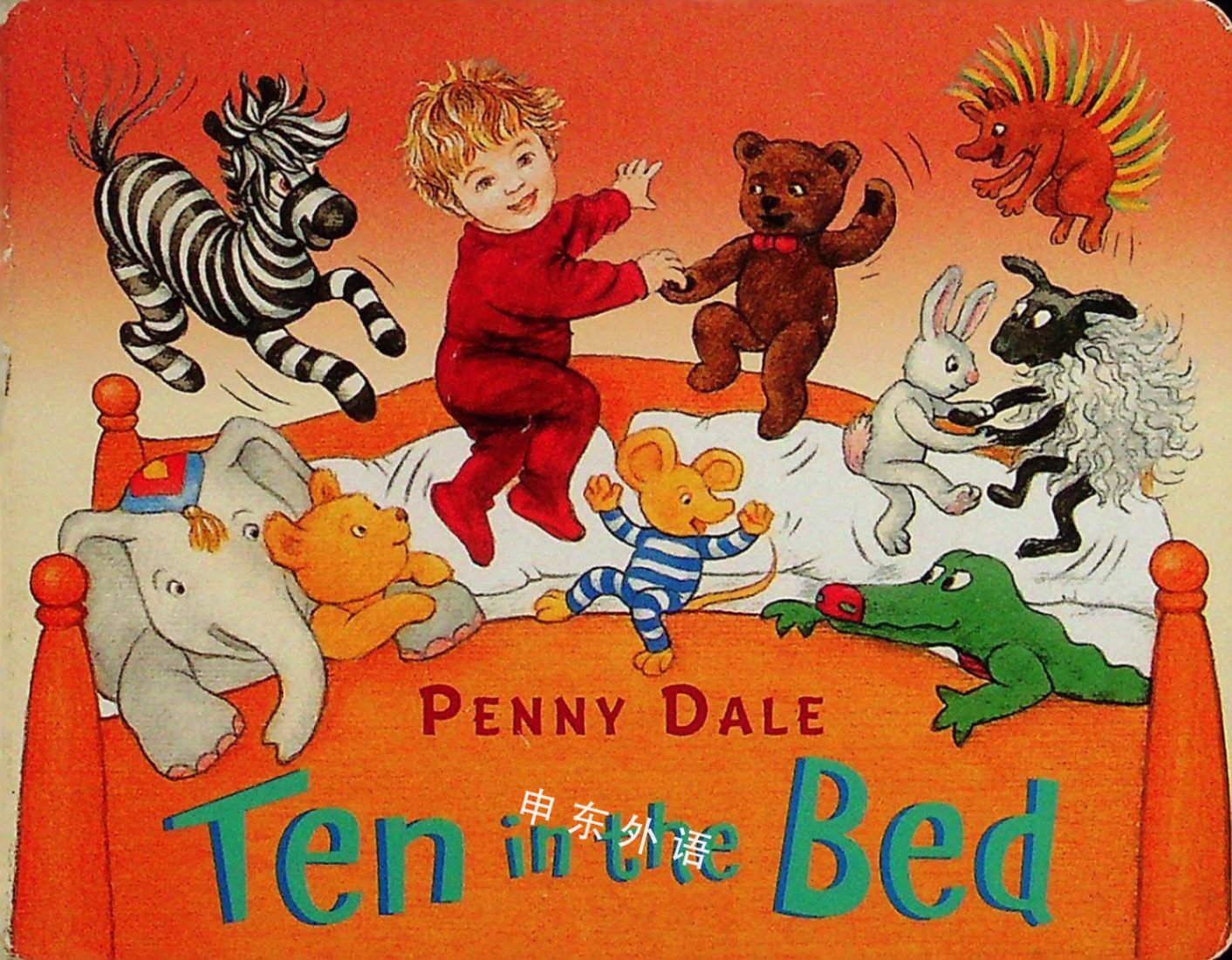 Ten In The Bed早期的读者系列儿童图书进口图书进口书原版书绘本书英文原版图书儿童纸板书外语图书进口儿童书原版儿童书