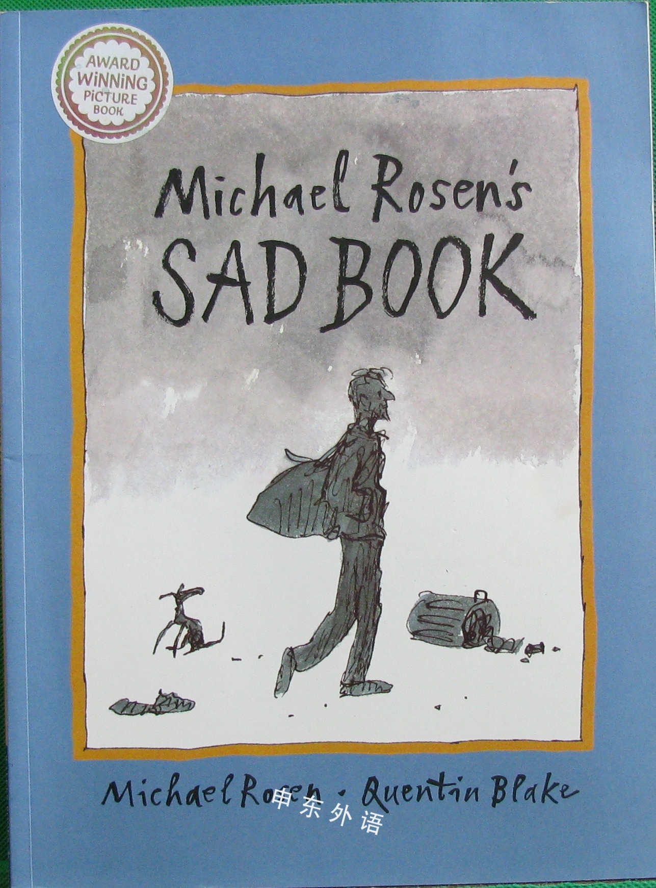 Michael Rosens SAD BOOK_( R )_作者与插画_儿童图书_进口图书_进口书,原版书,绘本书,英文原版图书,儿童纸板书 ...