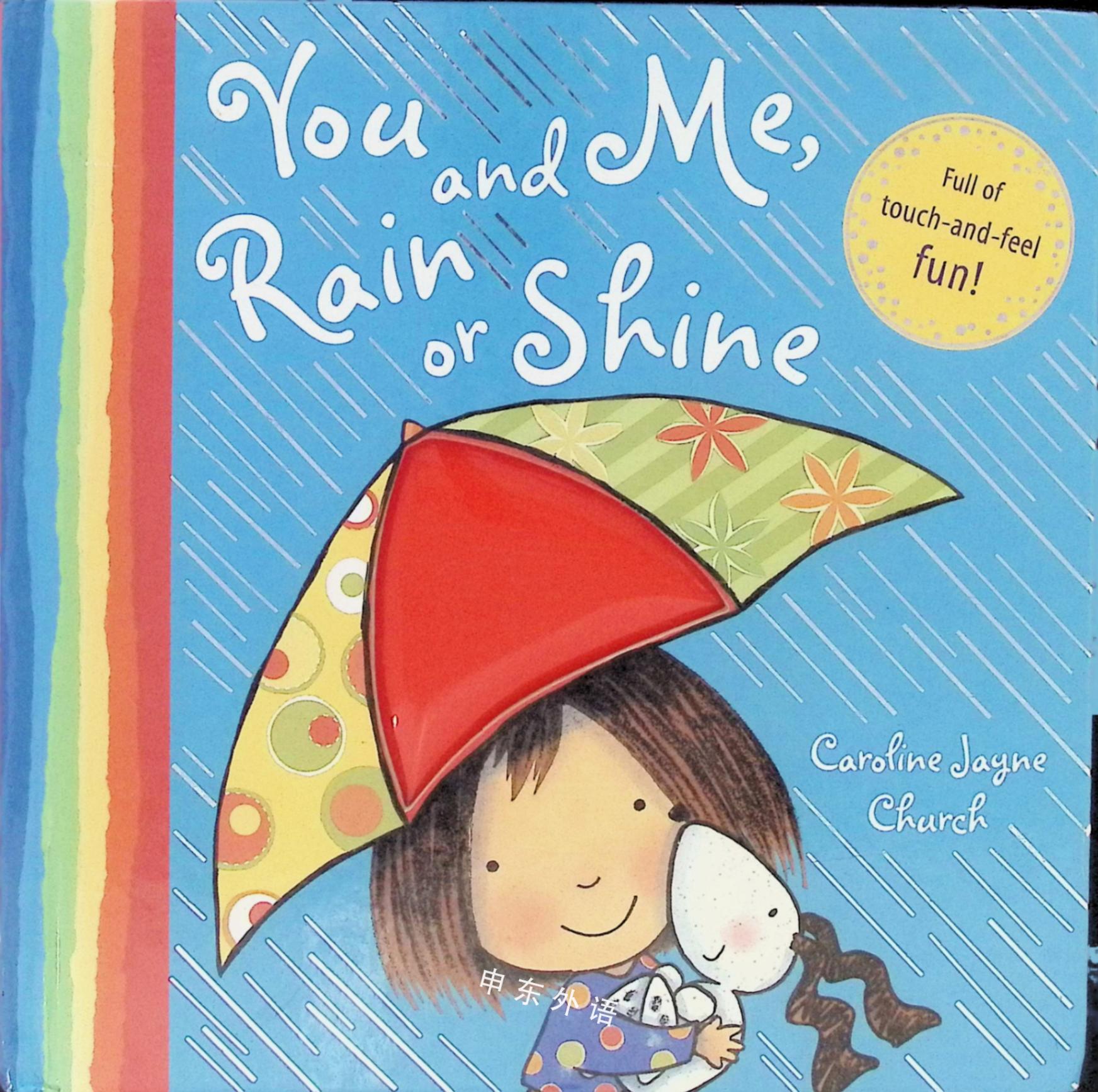 You And Me Rain Or Shine C 作者与插画儿童图书进口图书进口书原版书绘本书英文原版图书儿童纸板