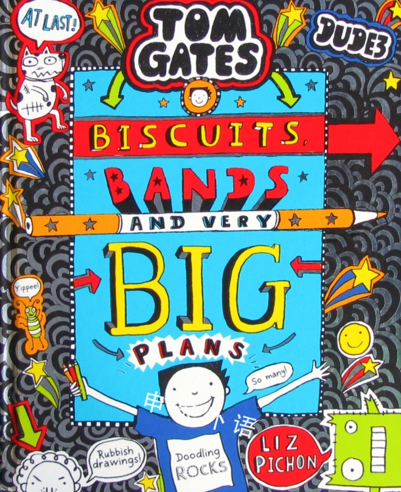Tom Gates: Biscuits, Bands and Very Big Plans_幽默_系列读物_儿童图书_进口图书_进口书,原版书 ...
