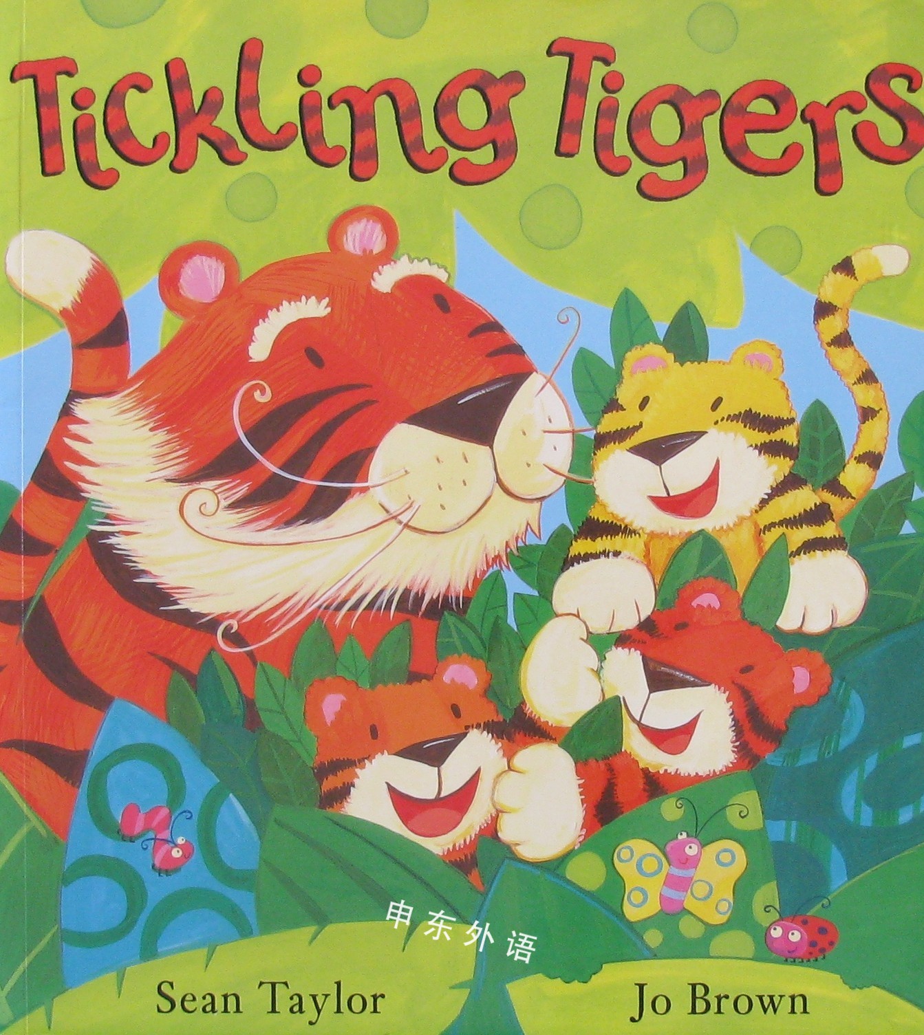 Tickling Tigers T 作者与插画儿童图书进口图书进口书原版书绘本书英文原版图书儿童纸板书外语图书进口