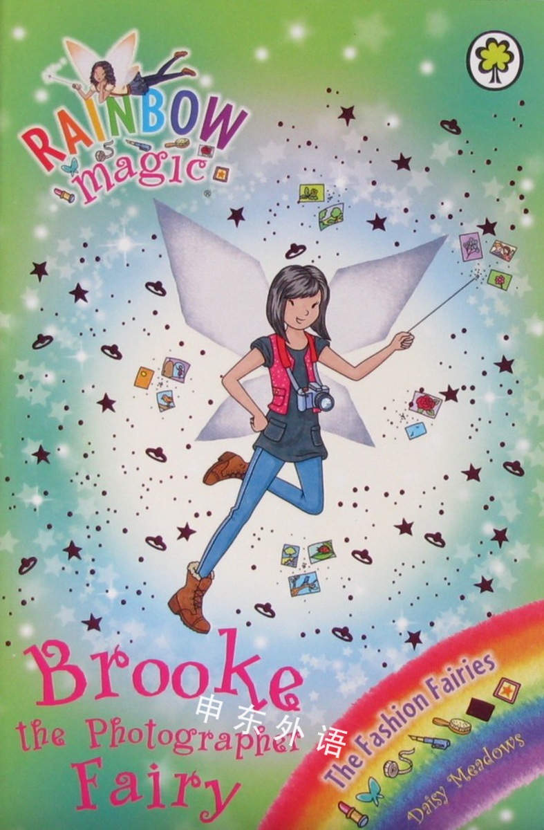 Rainbow Magic： The Fashion Fairies Brooke the Photographer Fairy_系列读物 ...