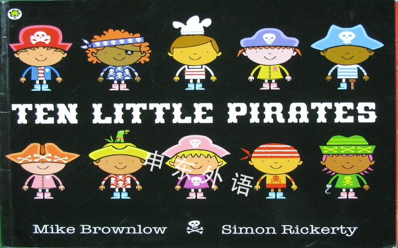 Ten Little Piratesb作者与插画儿童图书进口图书进口书原版书绘本书英文原版图书儿童纸板书外语图书进口儿童