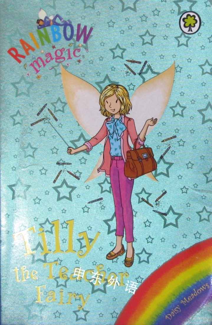 Rainbow Magic:Tilly the Teacher Fairy_文学_儿童图书_进口图书_进口书,原版书,绘本书,英文原版图书 ...