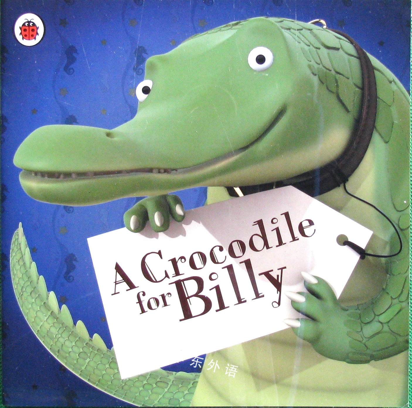 A Crocodile For Billy早期的读者系列儿童图书进口图书进口书原版书绘本书英文原版图书儿童纸板书外语图书