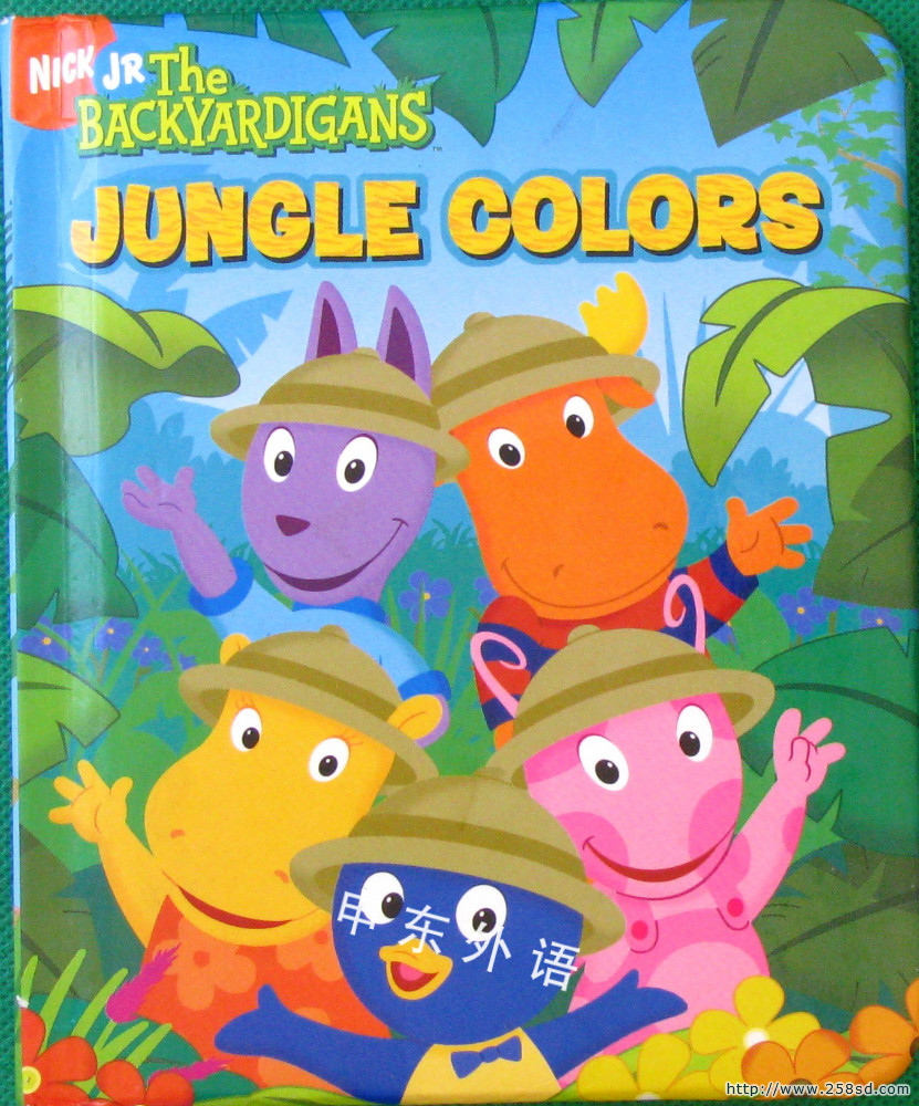Jungle Colors The Backyardigans系列读物儿童图书进口图书进口书原版书绘本书英文原版图书儿童纸板书