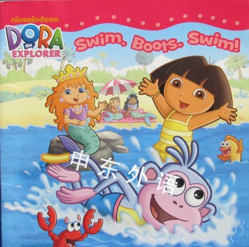Dora - Swim Boots Swim!_早期的读者系列_儿童图书_进口图书_进口书,原版书,绘本书,英文原版图书,儿童纸板书,外语图书 ...