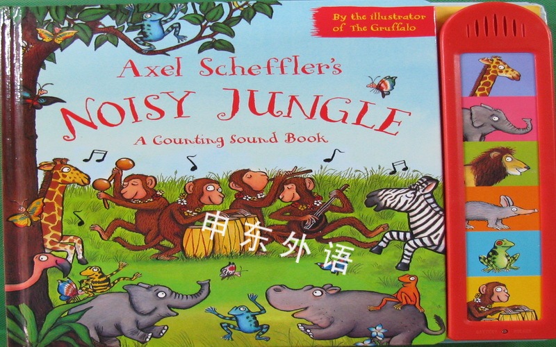 Axel Schefflers Noisy Jungle早期的读者系列儿童图书进口图书进口书原版书绘本书英文原版图书儿童纸板书