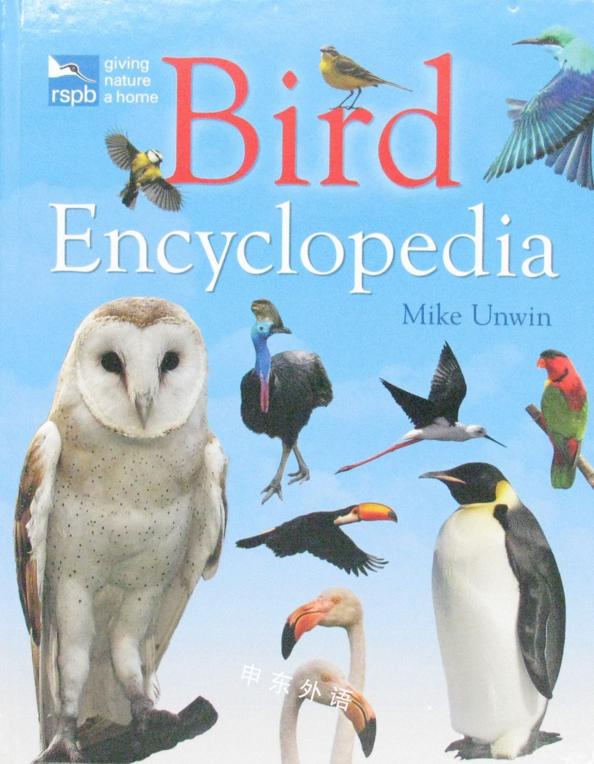 Rspb Bird Encyclopedia_鸟类_动物_儿童图书_进口图书_进口书,原版书,绘本书,英文原版图书,儿童纸板书,外语图书,进口 ...