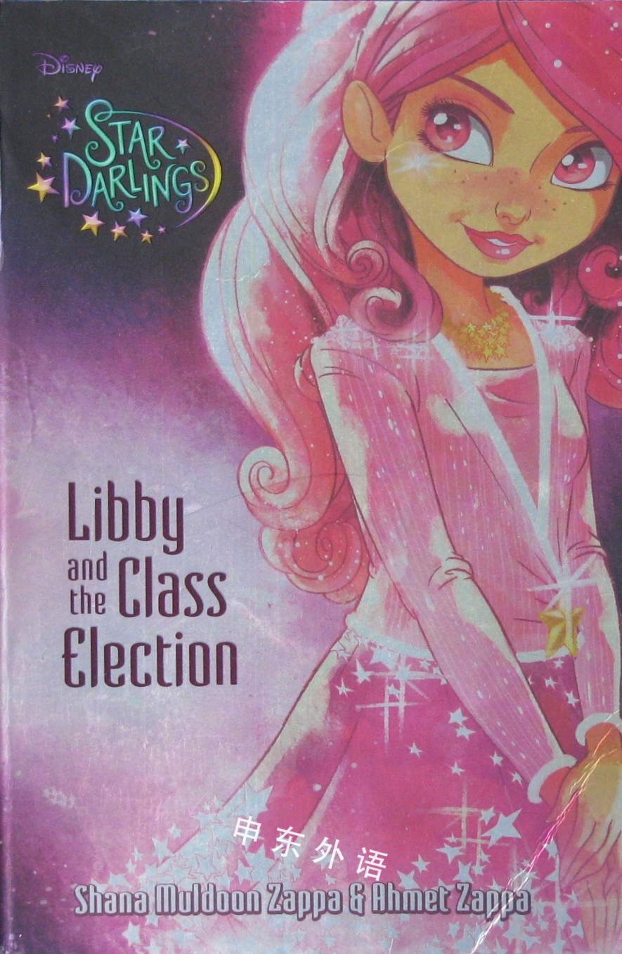 Disney Star Darlings: Libby and the Class Election_系列读物_儿童图书_进口图书_进口书 ...