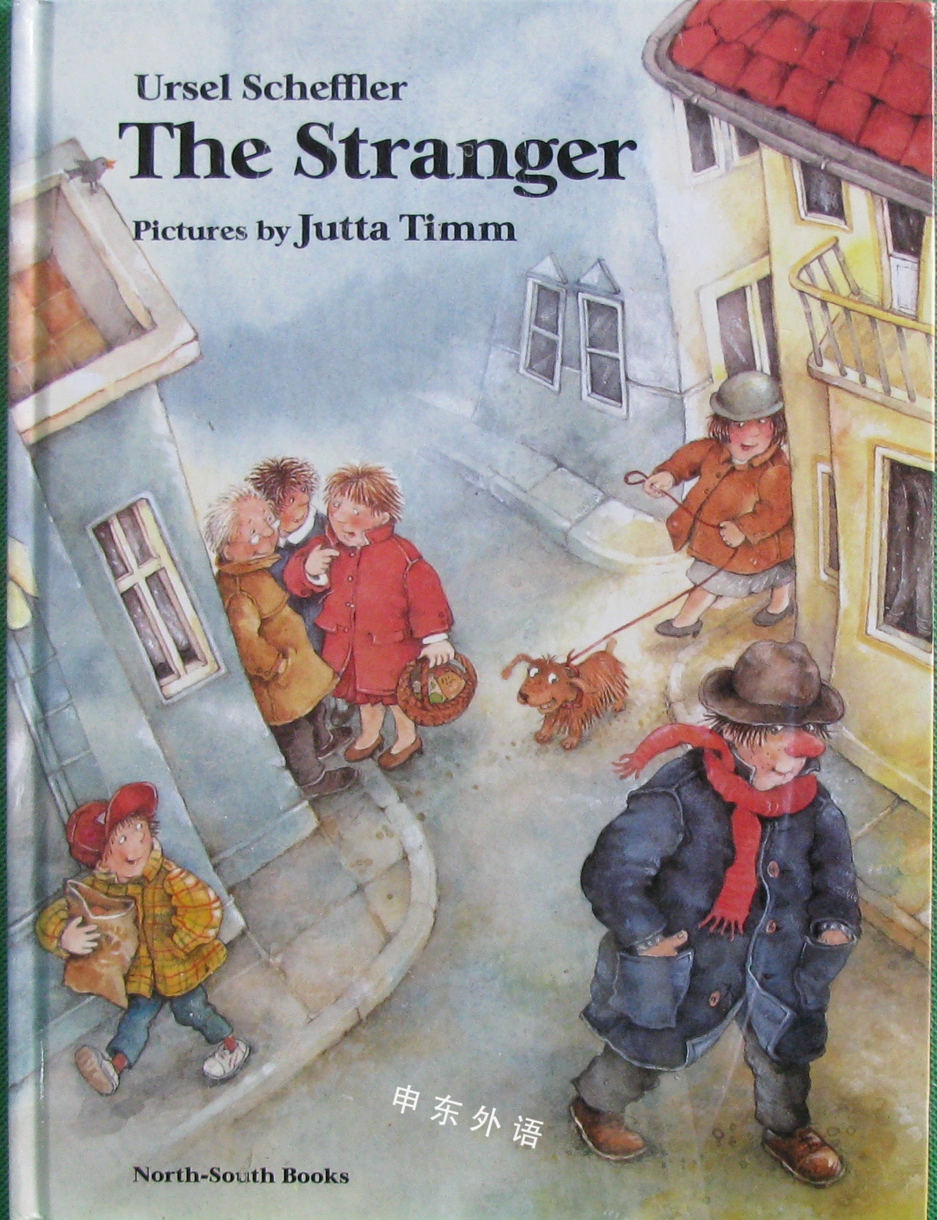 The Stranger S 作者与插画儿童图书进口图书进口书原版书绘本书英文原版图书儿童纸板书外语图书进口儿童书