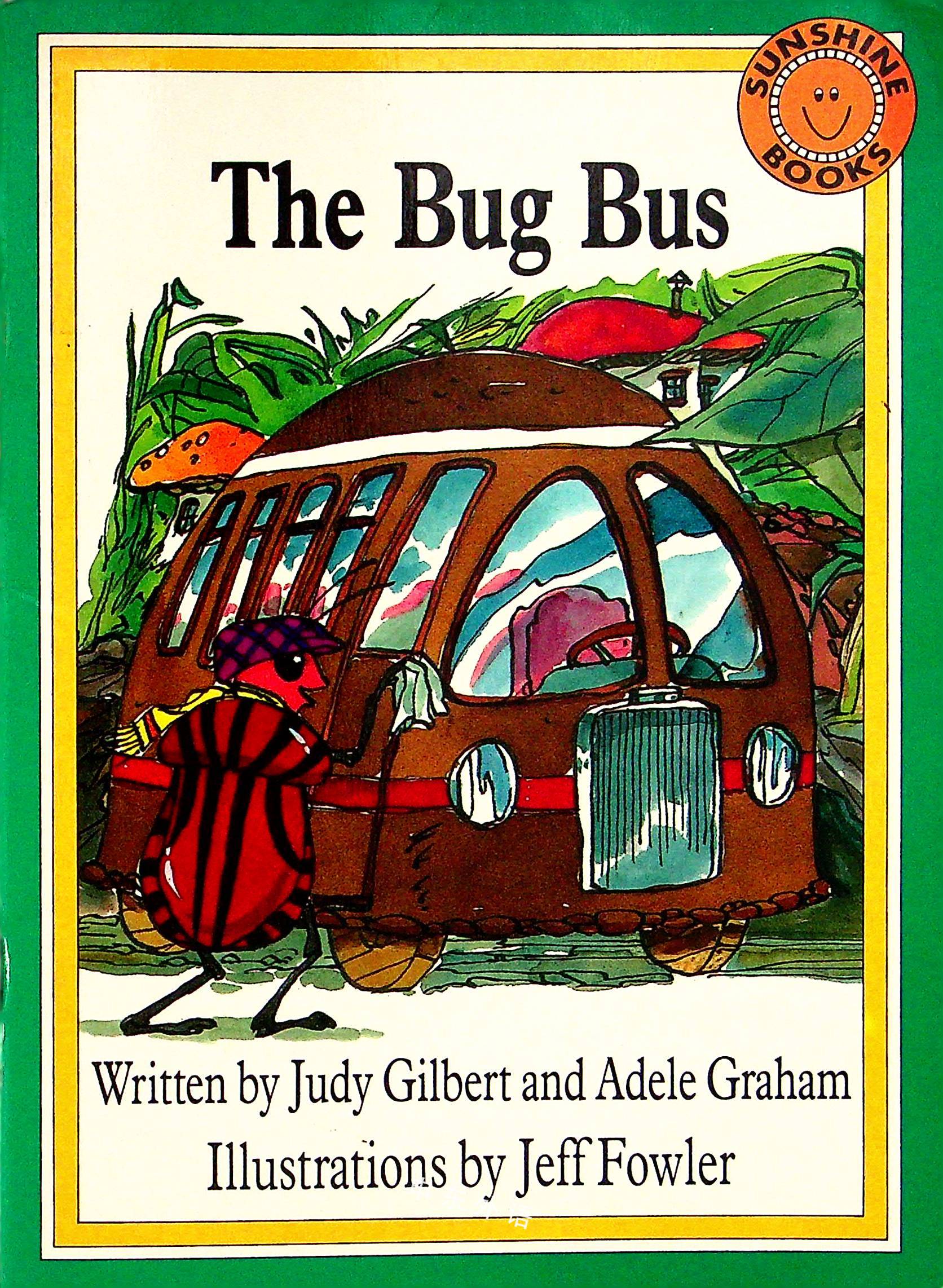 The Bug Bus Sunshine Books教育相关儿童图书进口图书进口书原版书绘本书英文原版图书儿童纸板书外语