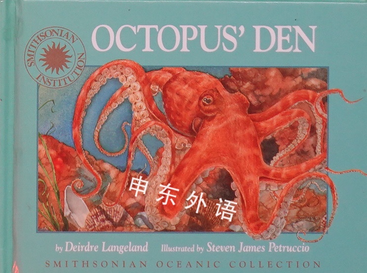 Octopus Den Smithsonian Oceanic Collection_动物_儿童图书_进口图书_进口书,原版书,绘本书,英文 ...
