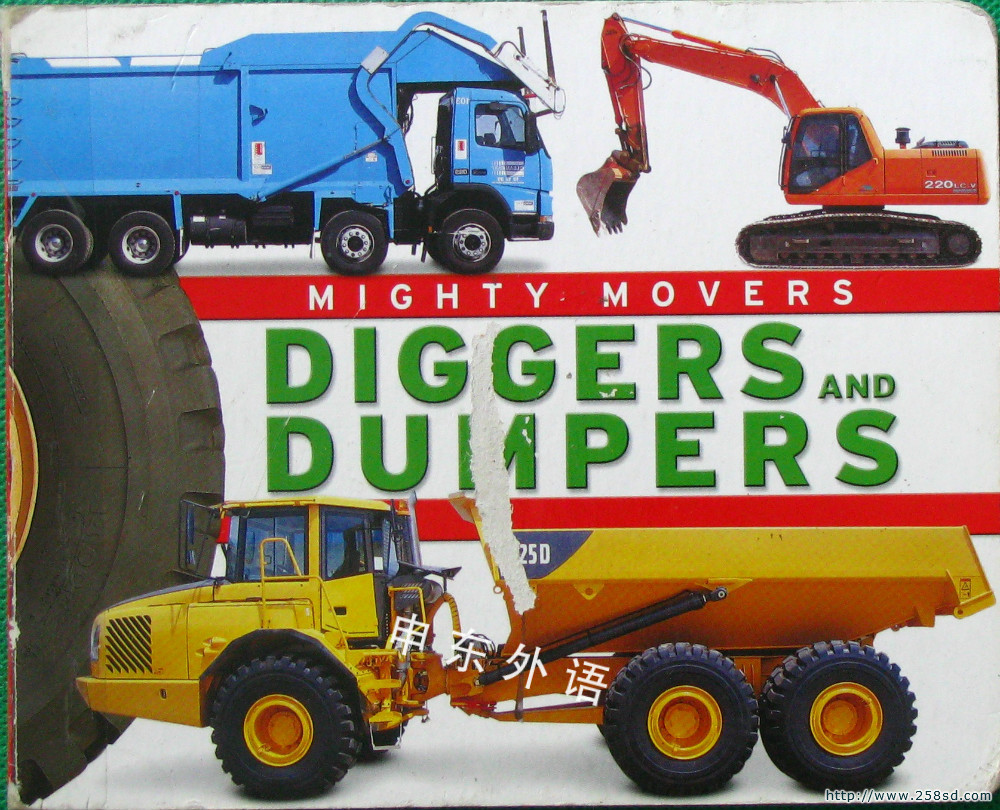 Diggers And Dumpers Mighty Movers系列读物儿童图书进口图书进口书原版书绘本书英文原版图书儿童