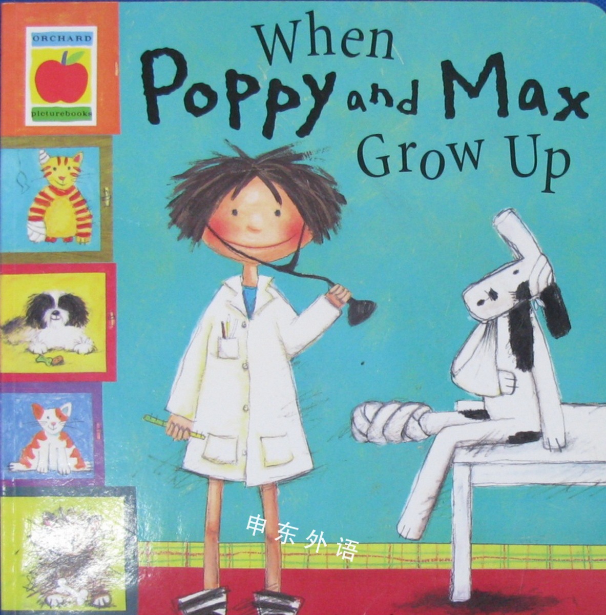 When Poppy And Max Grow Up L 作者与插画儿童图书进口图书进口书原版书绘本书英文原版图书儿童