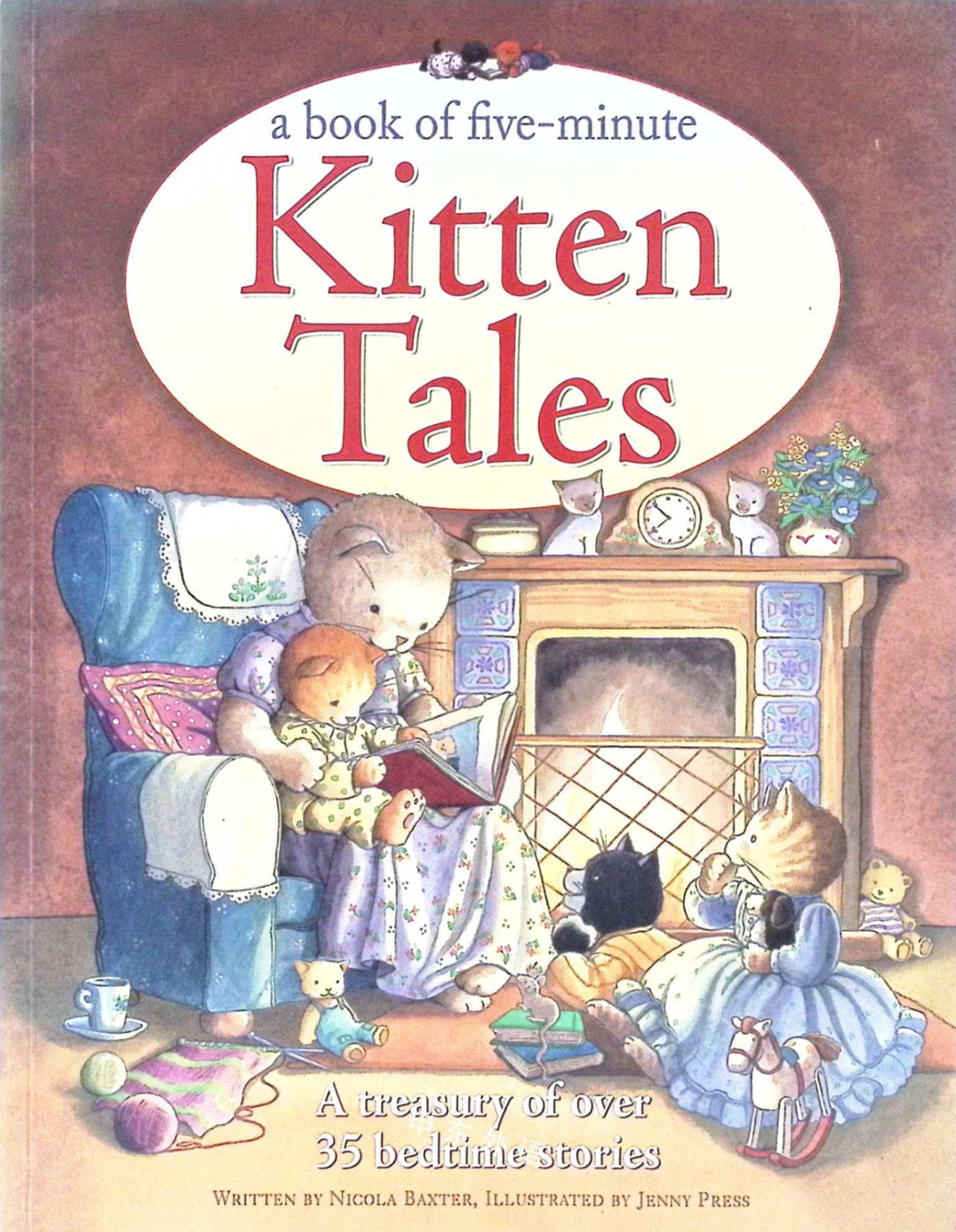 A Book Of Five Minute Kitten Tales作者与插画儿童图书进口图书进口书原版书绘本书英文原版图书
