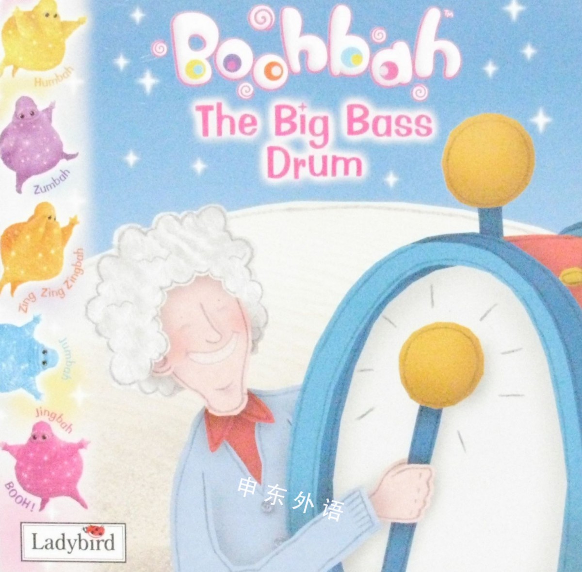 Boohbah：the Big Bass Drum早期的读者系列儿童图书进口图书进口书原版书绘本书英文原版图书儿童纸板书外语