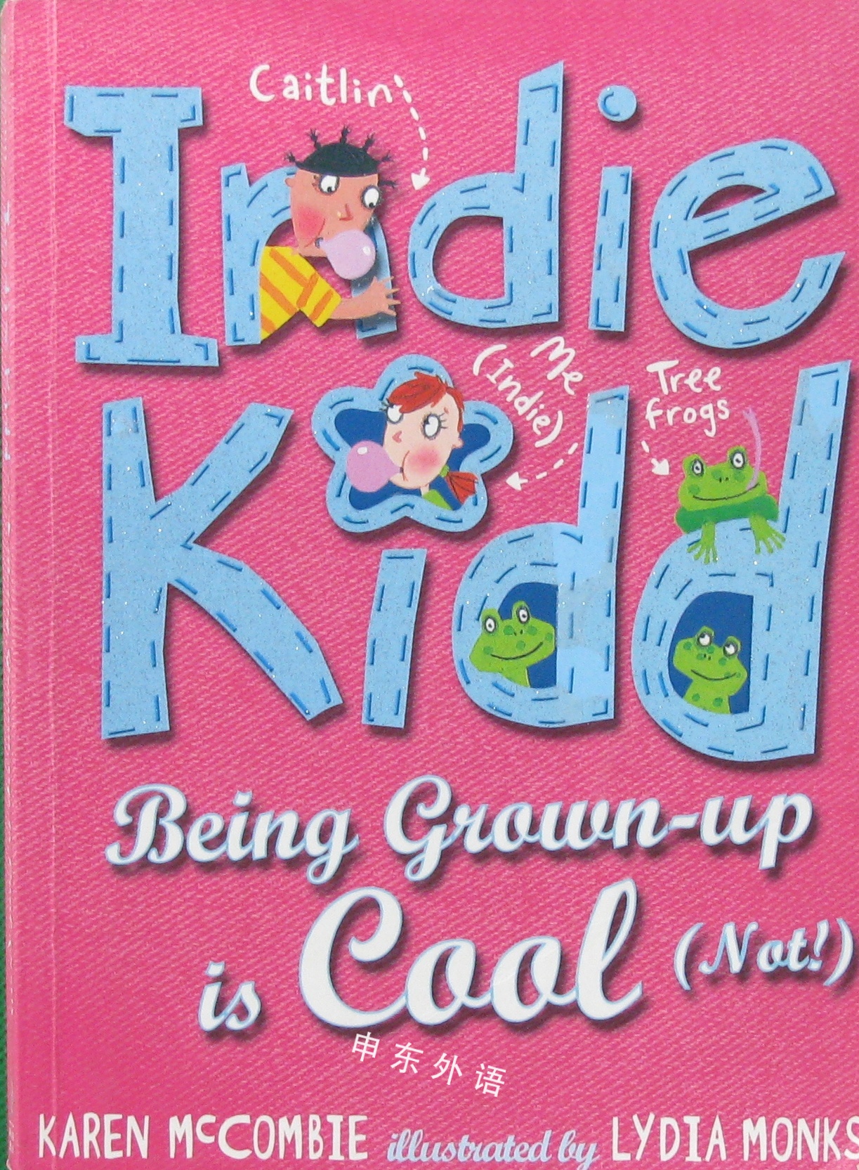 Indie Kidd: Being Grown -up is Cool (Not!)_文学_儿童图书_进口图书_进口书,原版书,绘本书,英文 ...