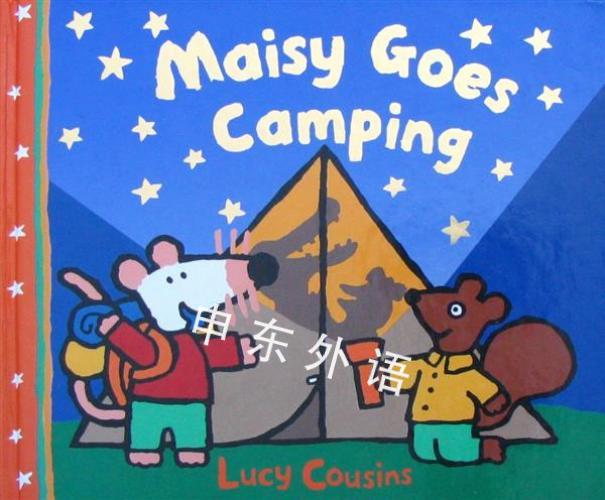 Maisy Goes Camping作者与插画儿童图书进口图书进口书原版书绘本书英文原版图书儿童纸板书外语图书进口儿童书